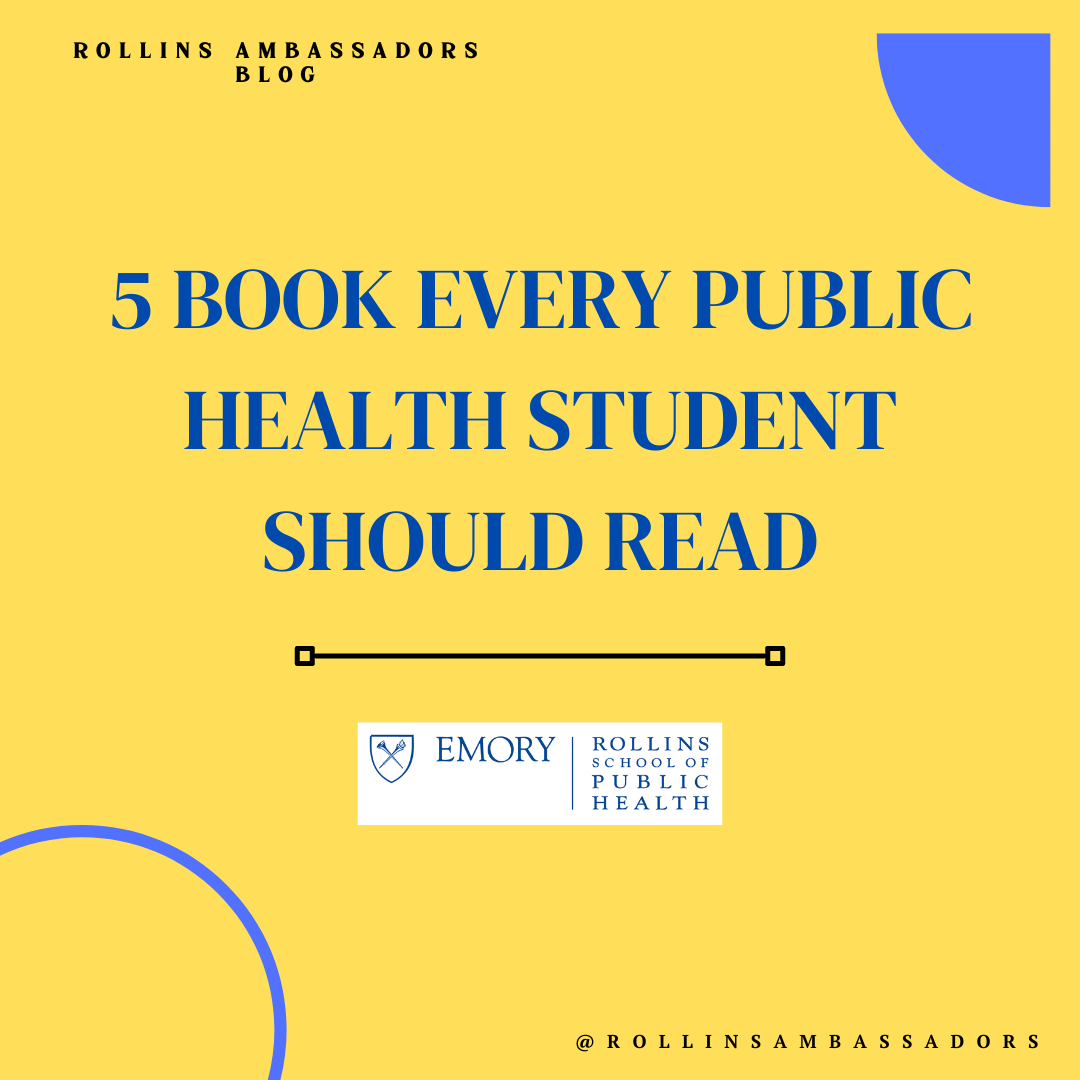 Five Books That Every Public Health Student Should Read – Rollins ...